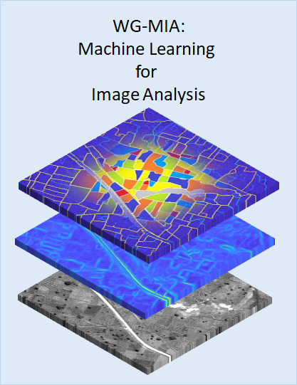 WG on Machine/Deep Learning for Image Analysis (WG-MIA) - GRSS-IEEE